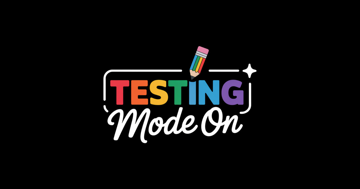 Funny Testing Mode On Testing Day Motivational Teacher - Motivational ...