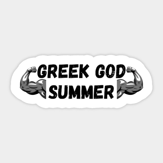 GREEK GOD SUMMER- gym - Gym Quotes - Sticker | TeePublic
