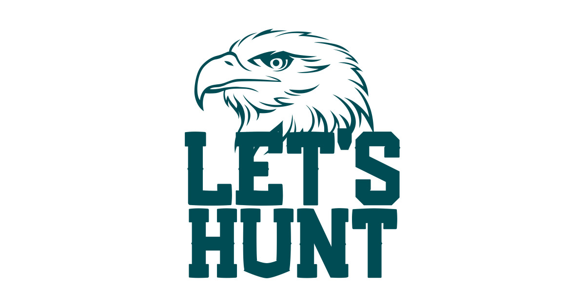 let's hunt Philadelphia Eagles - Lets Hunt Philadelphia Eagles - T ...