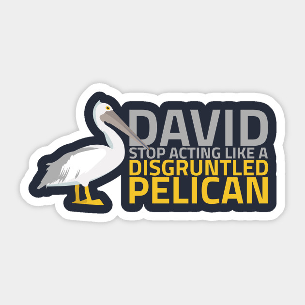 Disgruntled Pelican - Schitts Creek - Sticker | TeePublic