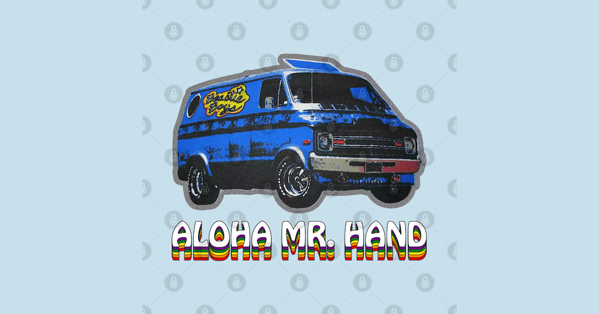 Aloha Mr. Hand - Aloha - T-Shirt | TeePublic