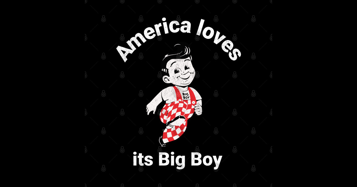 America loves its Big Boy - Big Boy - Sticker | TeePublic