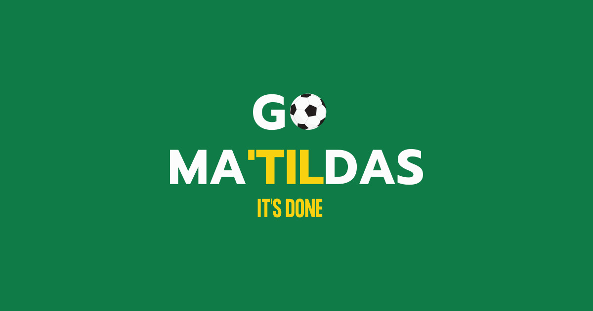 Matildas Australian Soccer Team Matildas World Cup T Shirt Teepublic