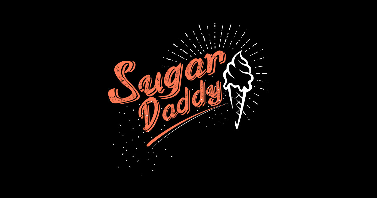Sugar Daddy - Sugar Daddy - Sticker | TeePublic