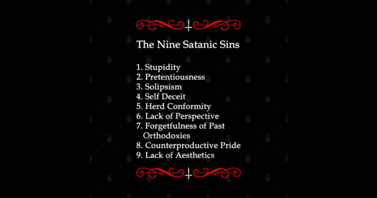 The Nine Satanic Sins - Satanic - Posters and Art Prints | TeePublic