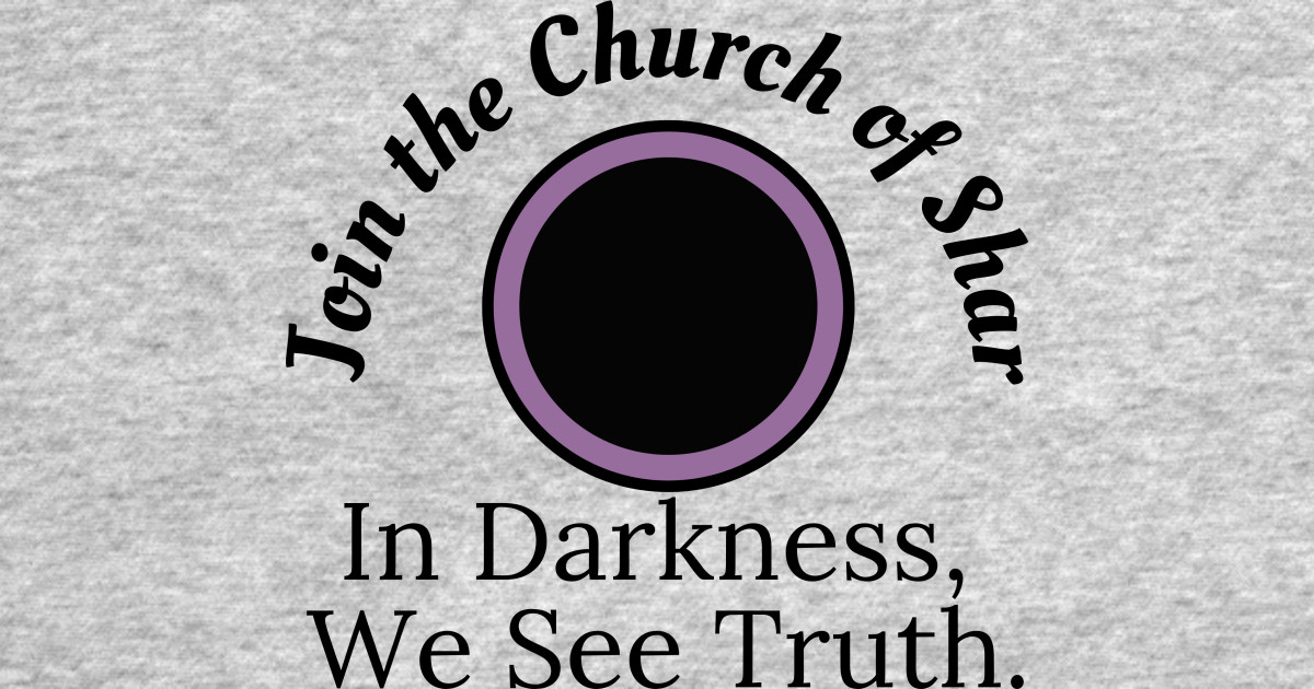 Church of Shar! The Goddess of Darkness and Night - Shadowheart - T ...