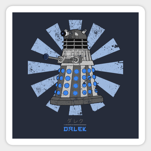 Dalek Retro Japanese Dr Who - Dalek - Sticker | TeePublic