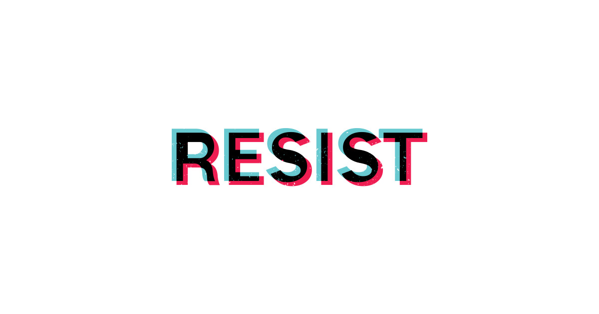 RESIST - Resist - T-Shirt | TeePublic