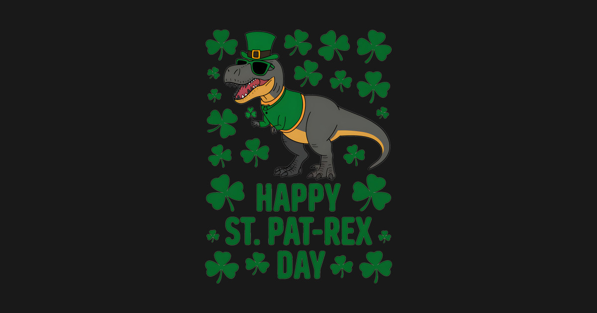 Kids Happy Pat Rex Day Dinosaur St Patricks Day Boys Kids - Kids Happy ...