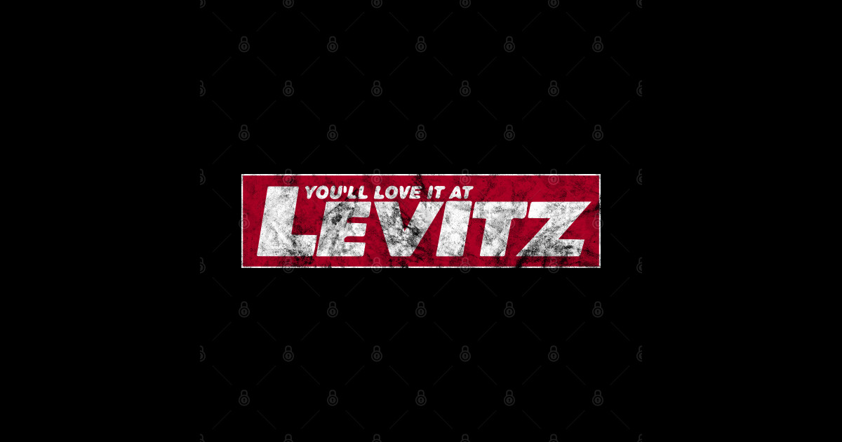 You'll Love it at Levitz - Levitz - Sticker | TeePublic