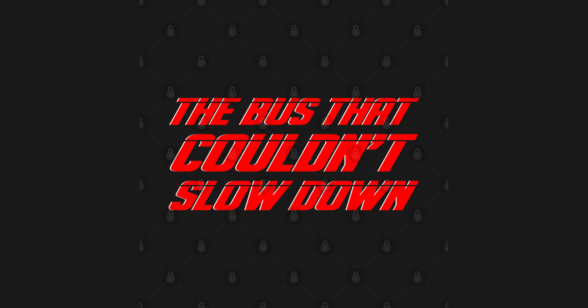 The Bus That Couldn't Slow Down - Simpsons - T-Shirt | TeePublic