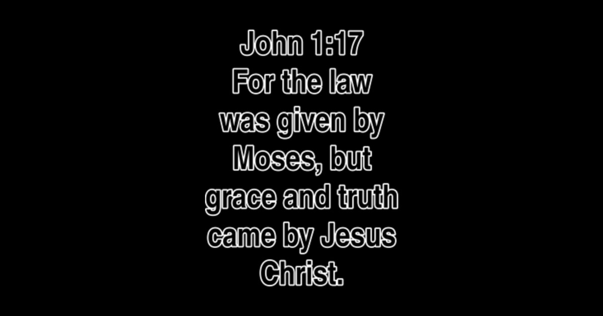 John 1:17 King James Version (KJV) Gift - John 1 17 - Sticker | TeePublic