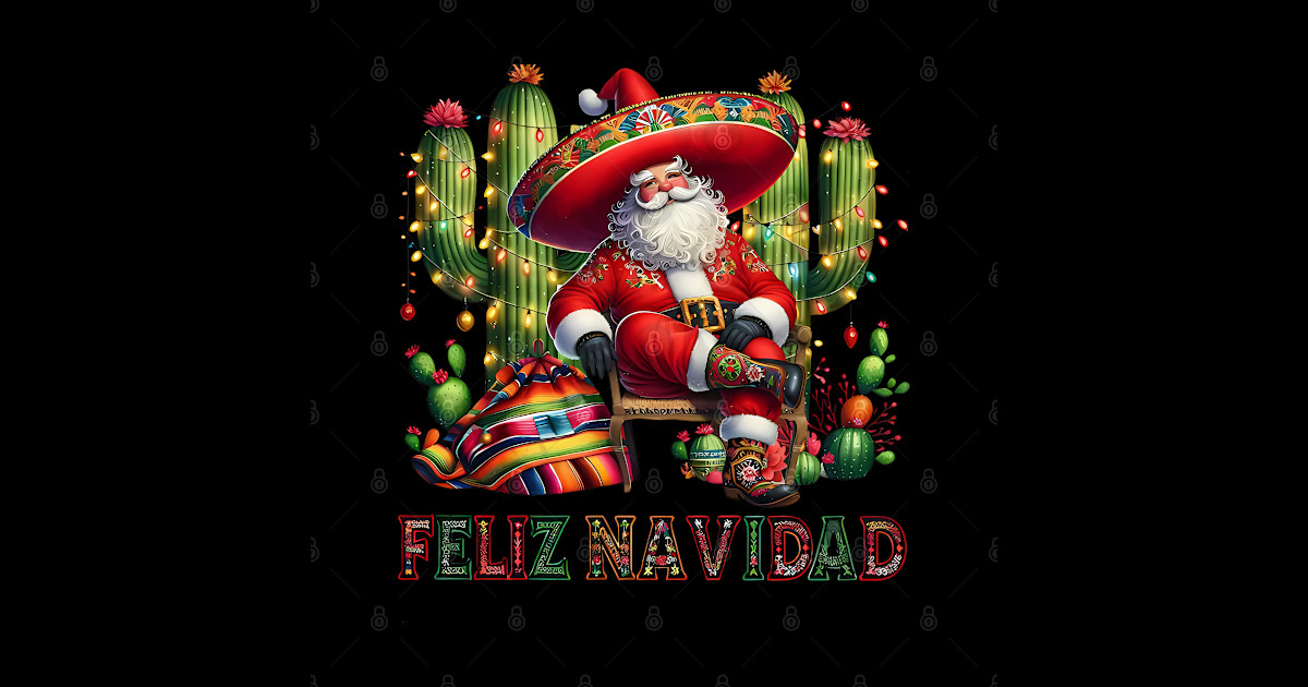 Feliz Navidad Santa With Cactus Mexican Christmas Season - Feliz ...