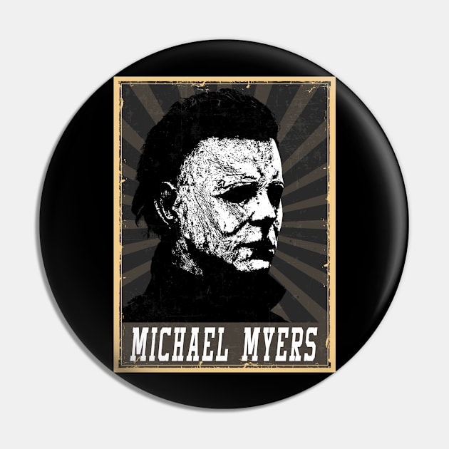 80s Style Michael Myers - Michael Myers - Pin | TeePublic