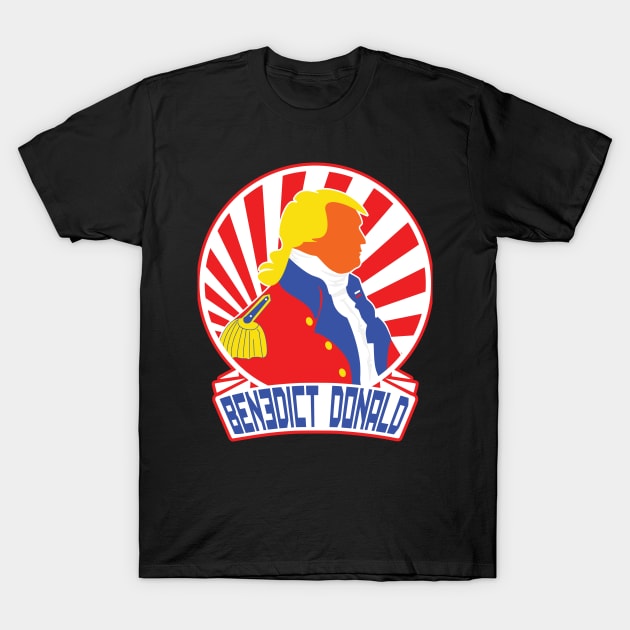 Benedict Donald - Donald Trump Parody - T-Shirt | TeePublic