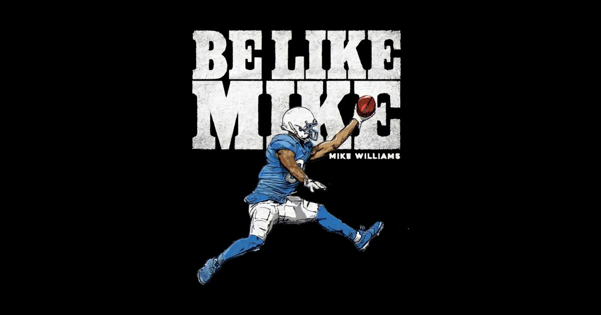 Mike Williams be like mike - Football Player - Sticker | TeePublic