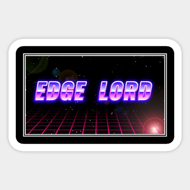 Edge Lord Retro - Internet Trends - Sticker | TeePublic