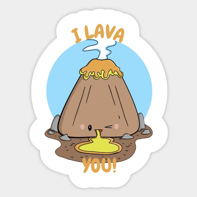 Kawaii Volcano - I lava you - Kawaii - Sticker | TeePublic