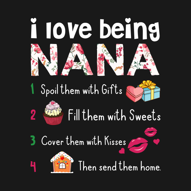 I Love Being Nana T Shirt T Idea Christmas T Shirt Teepublic