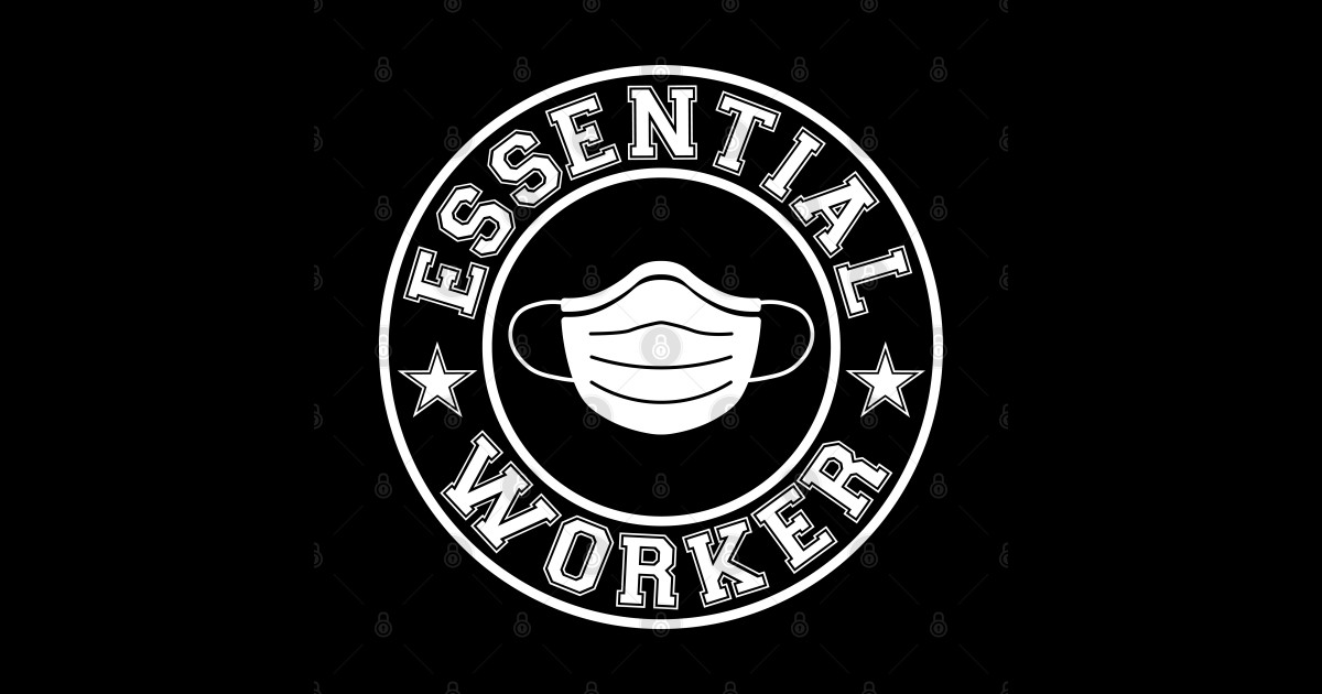 Essential Worker Wear Mask White - Essential Worker - Sticker | TeePublic