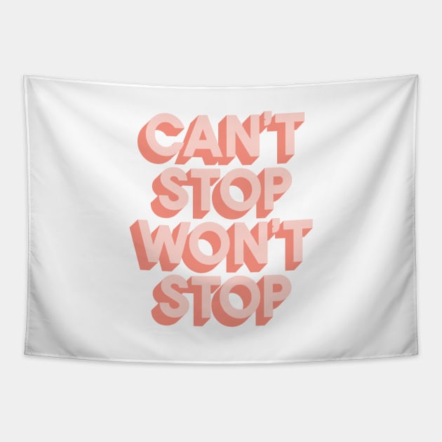 Can't Stop Won't Stop - Motivational And Inspirational Quotes ...