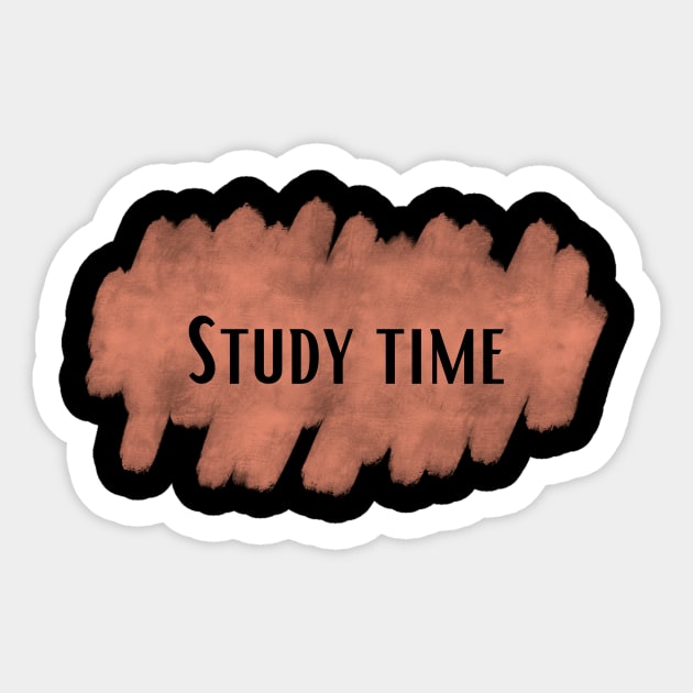 Study time - student - Study - Sticker | TeePublic