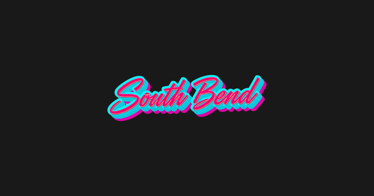 South Bend Retro Script Design - South Bend - T-Shirt | TeePublic