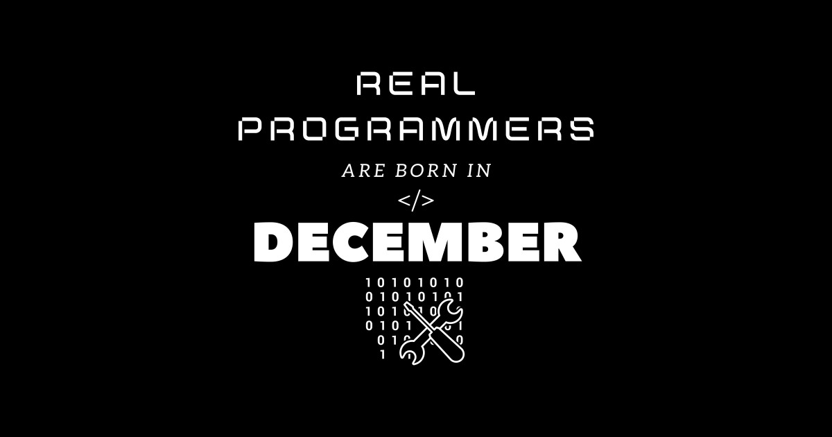 Real Programmers Are Born in December - Programmer - Phone Case | TeePublic