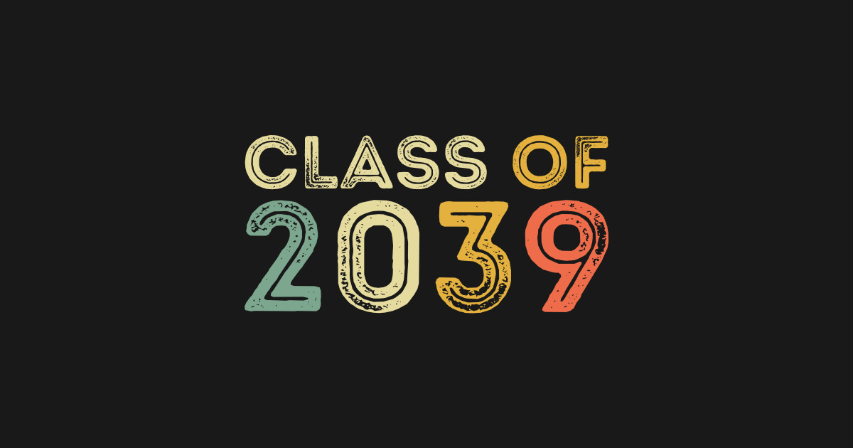 Class of 2039 – Retro Design Graduation Year - Class Of 2039 - T-Shirt ...