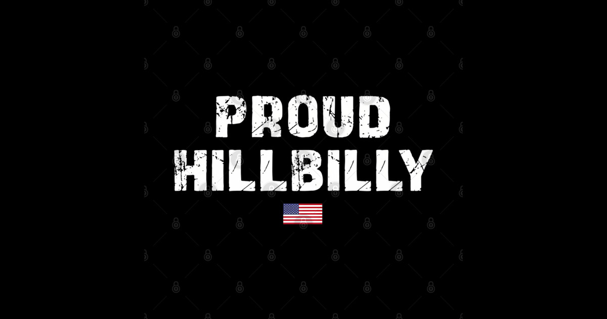Proud Hillbilly - Proud Hillbilly - Sticker | TeePublic