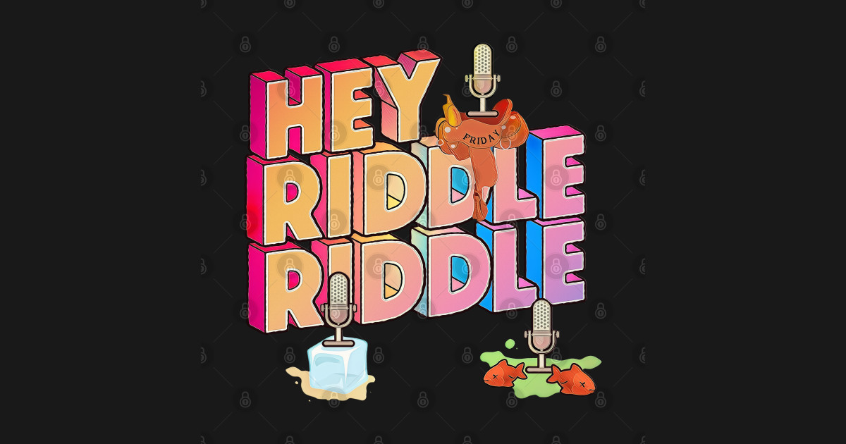 hey riddle riddle lattering design - Hey Riddle Riddle - T-Shirt ...