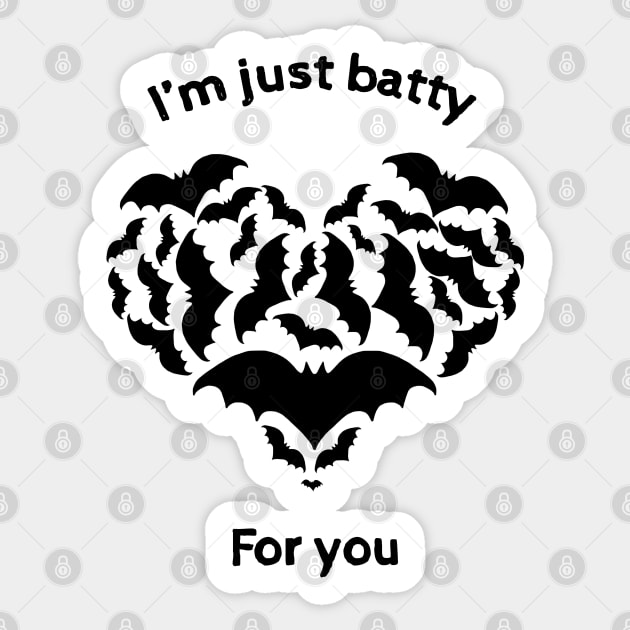 Batty For You - Valentines Day - Sticker | TeePublic