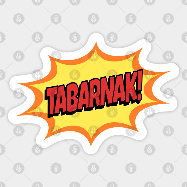 Tabarnak - Tabarnak - Sticker | TeePublic