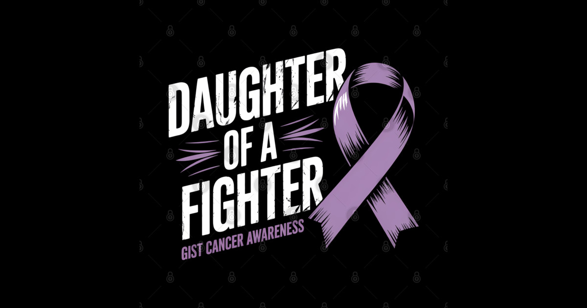Daughter Of A Fighter Support Squad GIST Cancer - Gist Cancer - Sticker ...