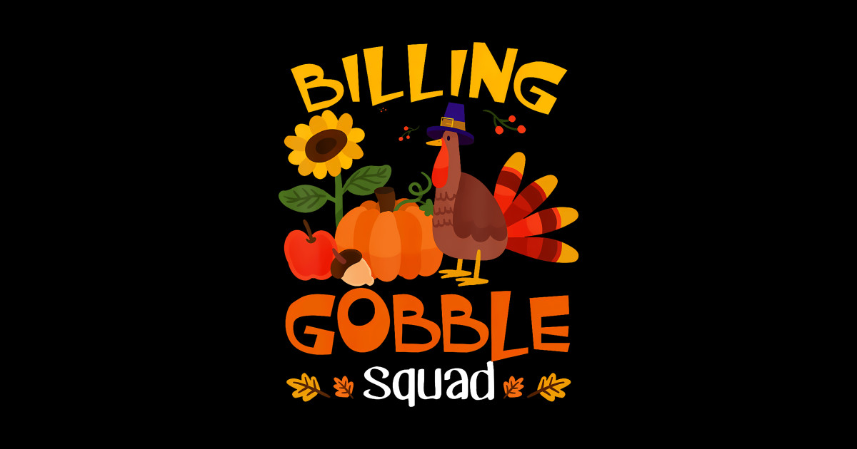 Billing Gobble Squad Turkey Thanksgiving - Thanksgiving Turkey ...