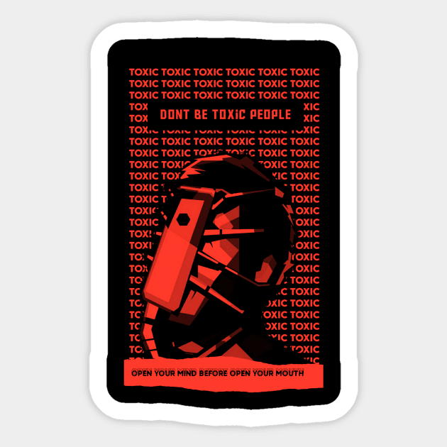 Toxic people - Motivation - Sticker | TeePublic