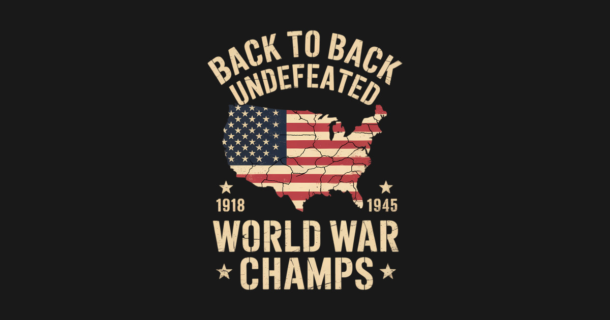4th Of July - Back To Back Undefeated World War Champs - 4th Of July ...