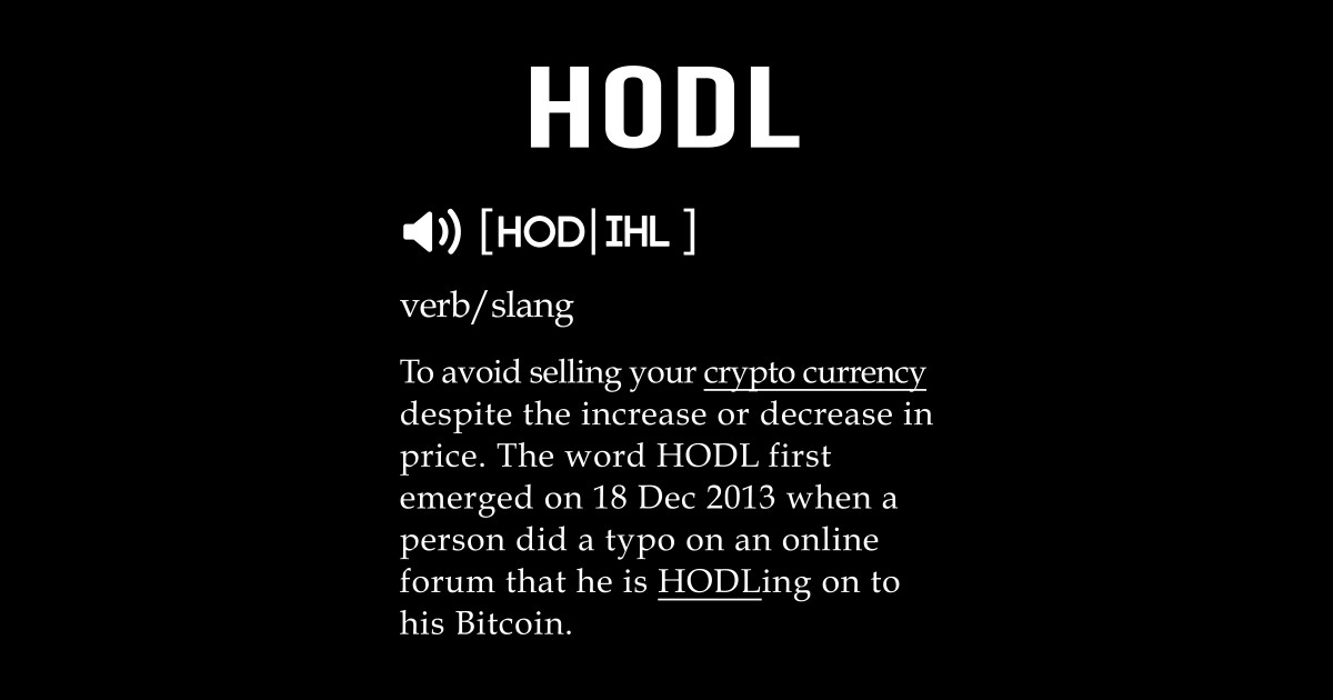 Hodl meaning design - Hodl Crypto Currency - Sticker | TeePublic