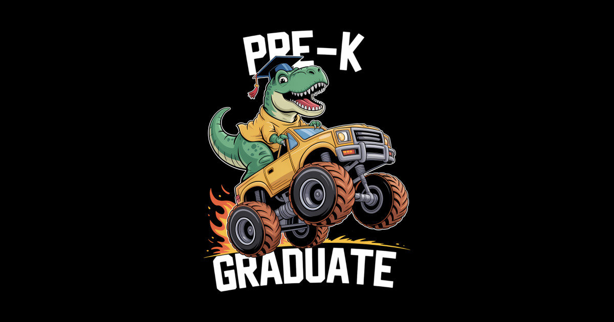 Pre-K Graduation Monster Truck Dinosaur Boys Kids Dino - Pre K ...