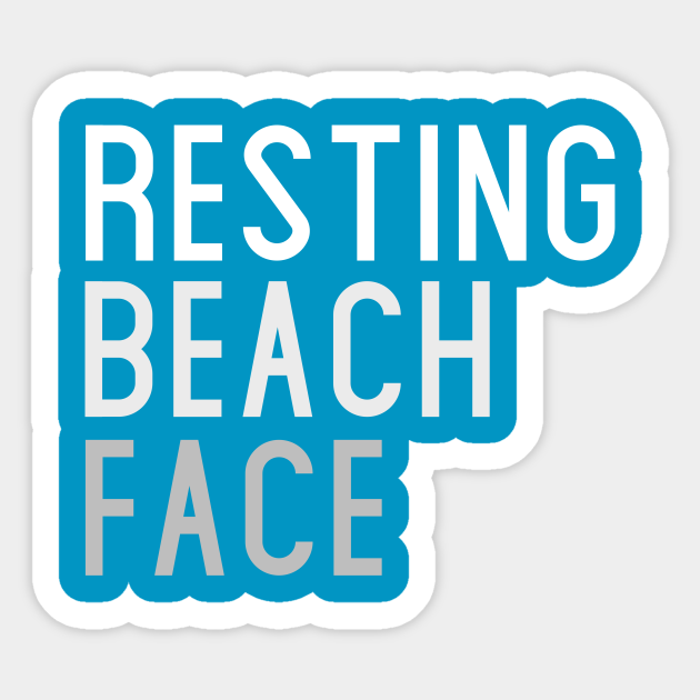 Resting Beach Face - Beach - Sticker | TeePublic