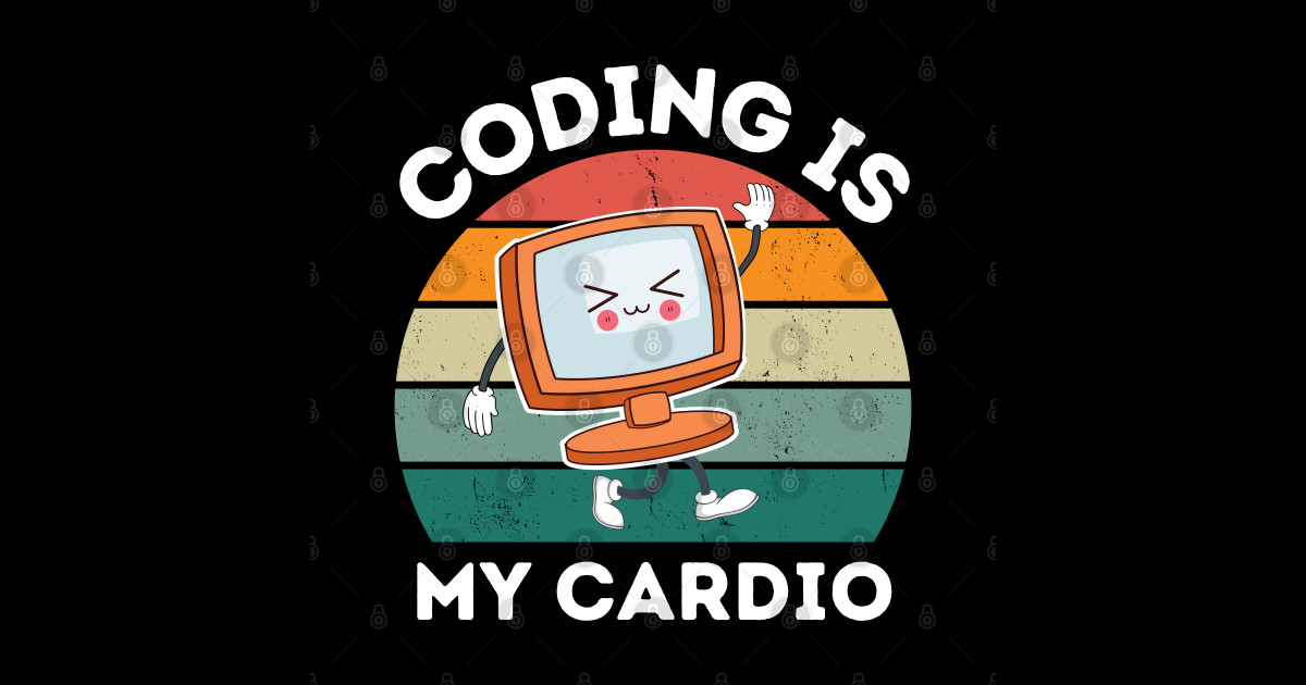 Coding Is My Cardio Funny Coding - Coding - Sticker | TeePublic