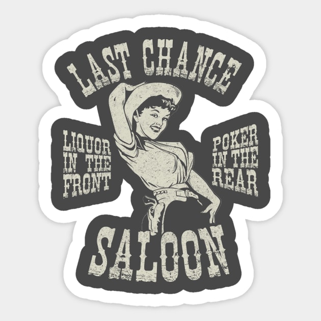 Last Chance Saloon - Last Chance Saloon - Sticker | TeePublic