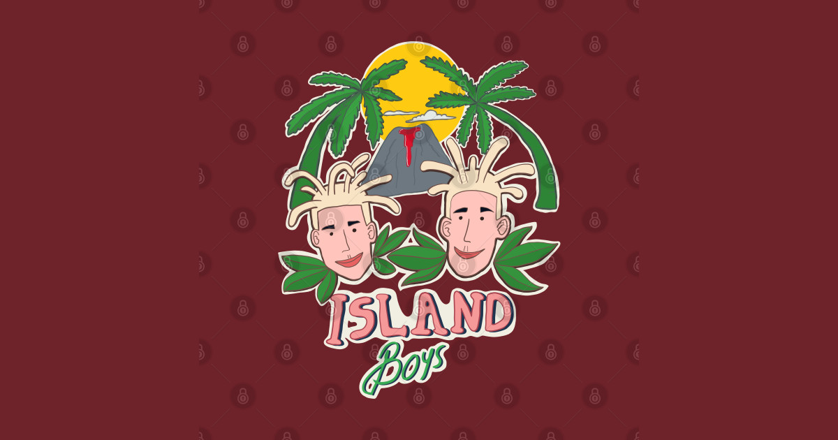 Island boy - Island Boys - T-Shirt | TeePublic