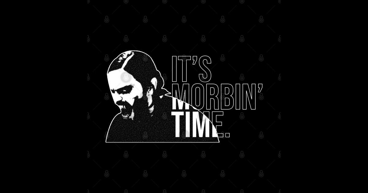 It's Morbin Time - Meme - Sticker | TeePublic