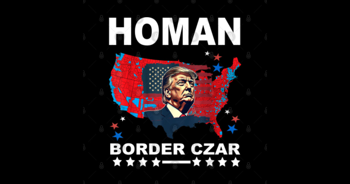 Border Czar Tom Homan Trump President - Border Czar Tom Homan Trump ...