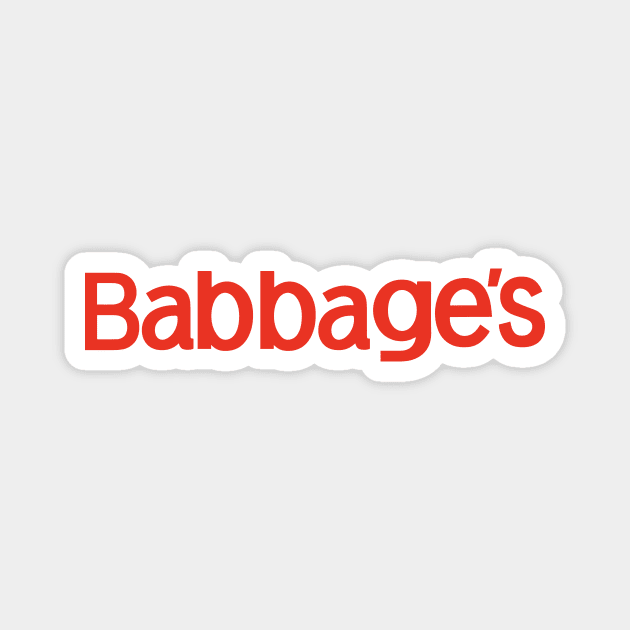 Babbage's - Defunct Electronics Store - Babbages - Magnet | TeePublic