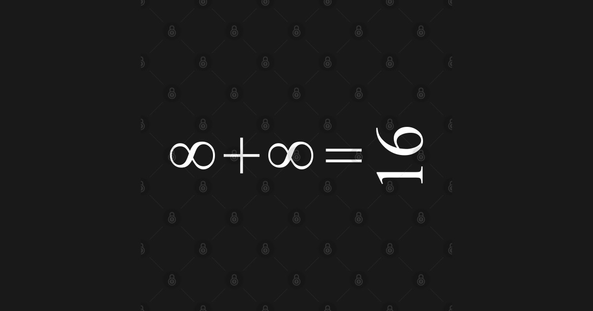 Infinity Plus Infinity Math Joke (White Version) - Math Joke - T-Shirt ...