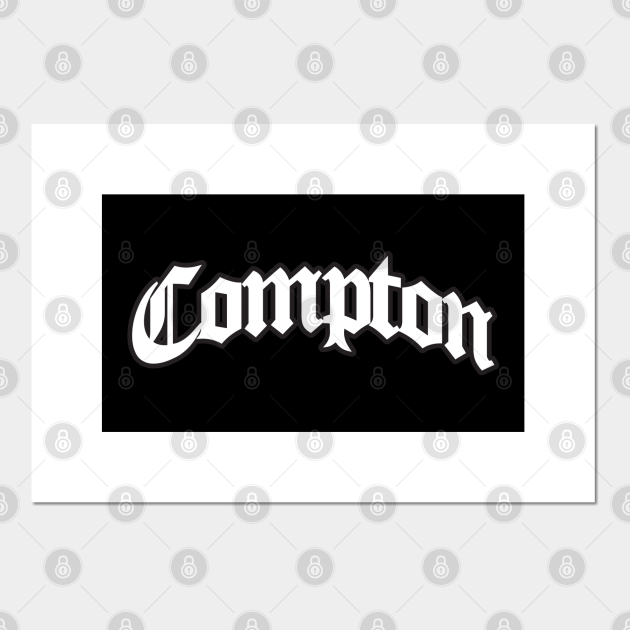 Compton Original Logo - Compton - Posters and Art Prints | TeePublic