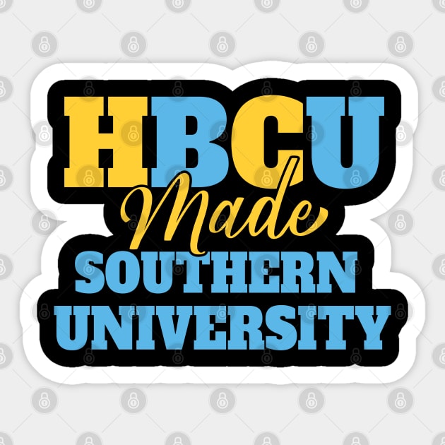 HBCU Made - Southern - Hbcu - Sticker | TeePublic