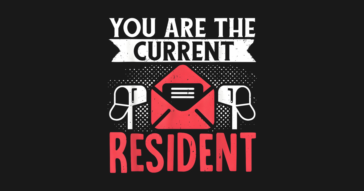 You Are The Current Resident, Cool Postman Design, Rural Carrier ...